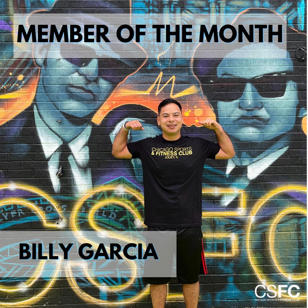 Member of the month - Billy Garcia!
